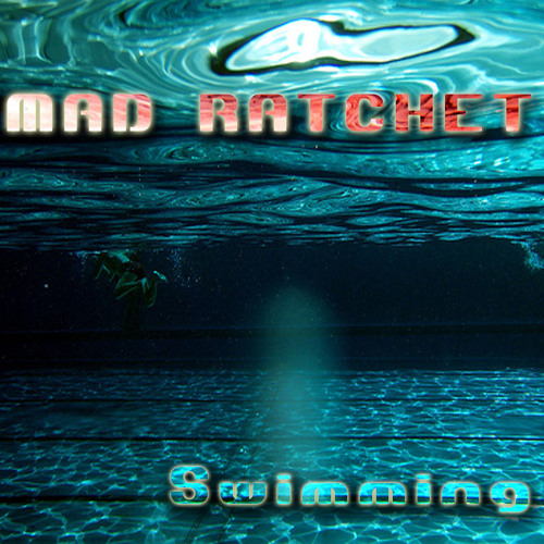 Stream Mad Ratchet - Swimming by Madratchet | Listen online for free on ...
