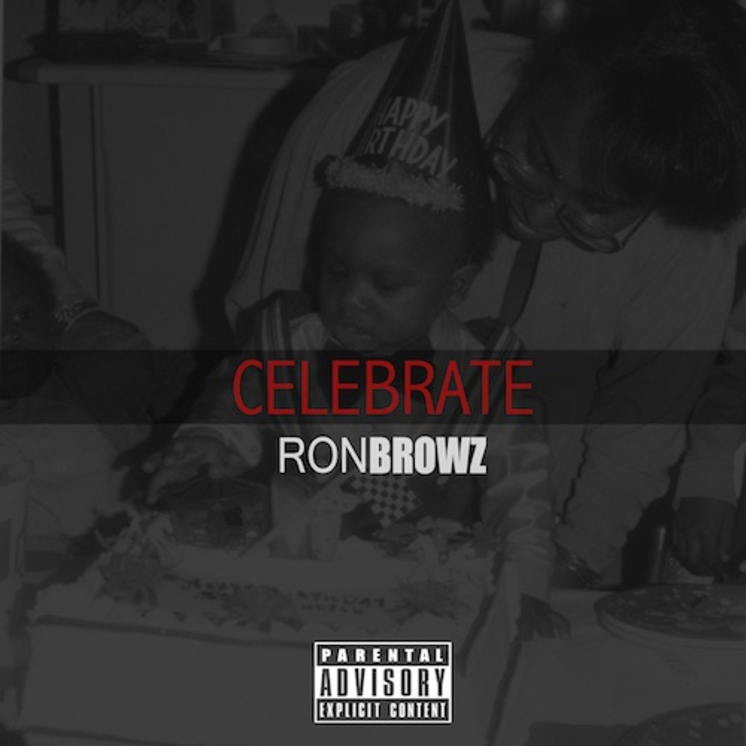 Stream Ron Browz - Celebrate by ronbrowz | Listen online for free on ...