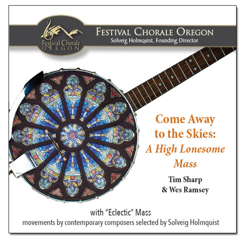 Stream Festival Chorale Oregon | Listen to Come Away to the Skies: A High Lonesome Mass playlist ...