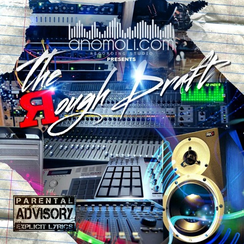 Stream Anomoli Records | Listen to The Rough Draft playlist online for ...