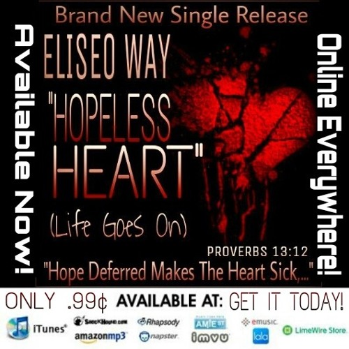 Listen to playlists featuring Eliseo Way - "Hopeless Heart" (Kfied ...