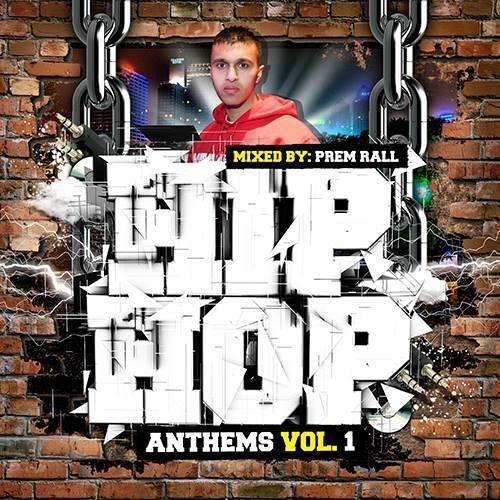 Stream Hip Hop Anthems Vol.1 by Prem Rall | Listen online for free on ...