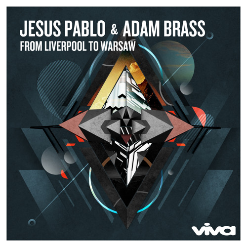 Stream Viva Recordings | Listen to From Liverpool to Warsaw :: Jesus Pablo & Adam Brass playlist ...