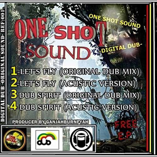 Stream 4-Dub Spirit ACUSTIC Track ONE SHOT SOUND 140 b.p.m. by ONE SHOT ...