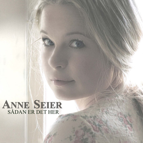 Stream Sådan Er Det Her - Anne Seier by "Anne Seier" | Listen online ...