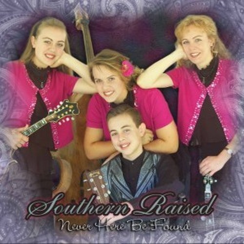 Stream Southern Raised Bluegrass | Listen to Never Here Be Found ...
