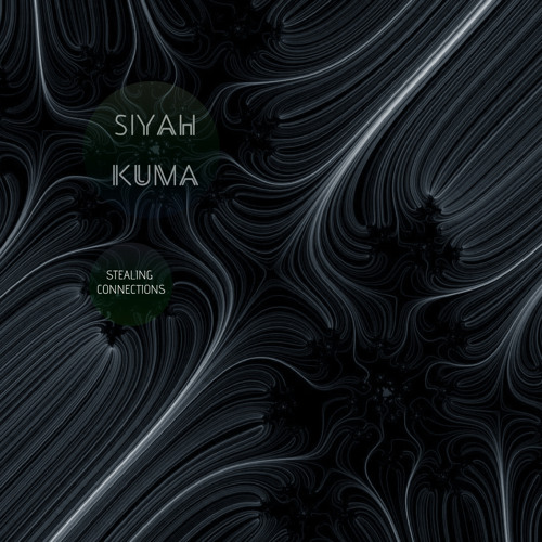 Stream Siyah Kuma-Stealing connections by Siyah Kuma | Listen online ... Stream Siyah Kuma-Stealing connections by Siyah Kuma | Listen online ...