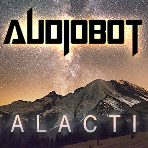 Stream Audiobot - Galactic (Original Mix) *FREE DOWNLOAD* by Audiobot | Listen online for free ...