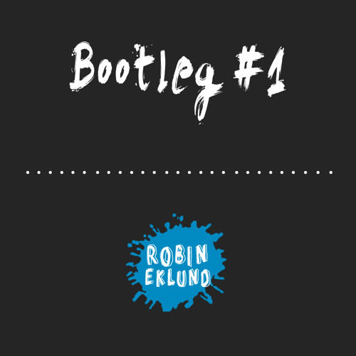 Stream Robin Eklund Bootleg #1 [FREE DOWNLOAD] by Robin-Eklund | Listen ...