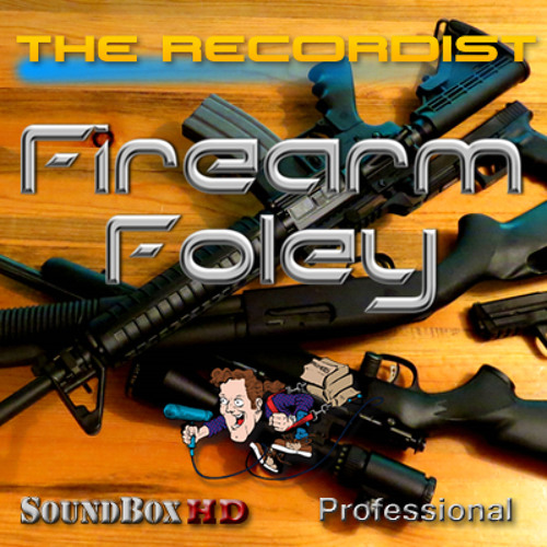 Stream Firearm Foley HD Pro SFX Library by The Recordist | Listen ...