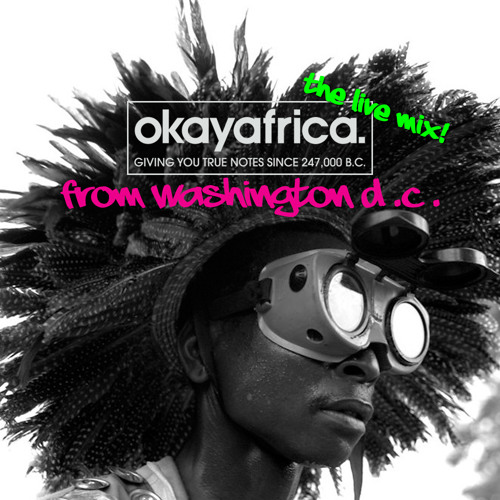 Stream OKAYAFRICA #DC LIVE - June Edition w DJ Underdog ft. Jahsonic ...