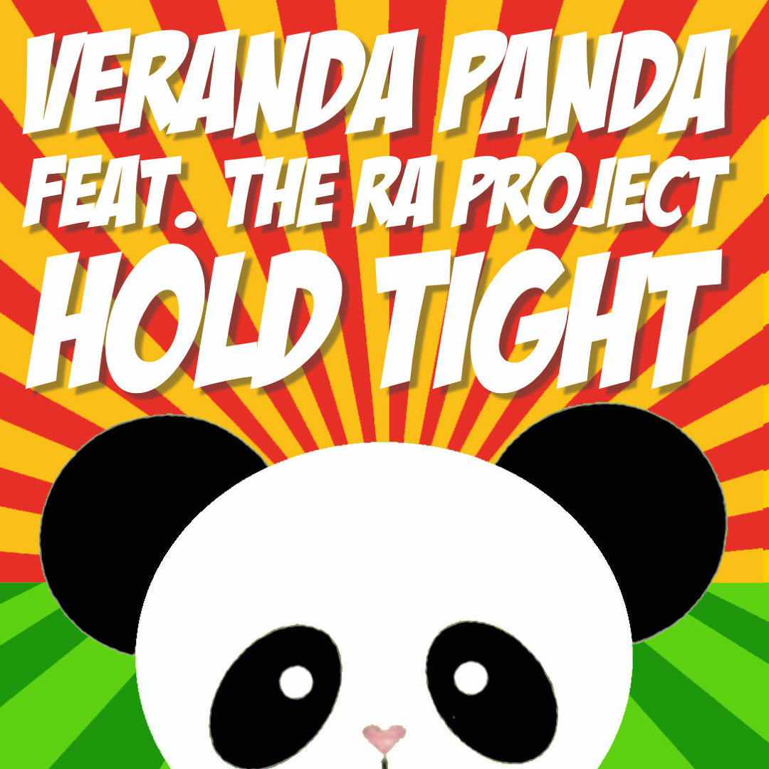 Stream Veranda Panda - Hold Tight by Veranda Panda | Listen online for ...