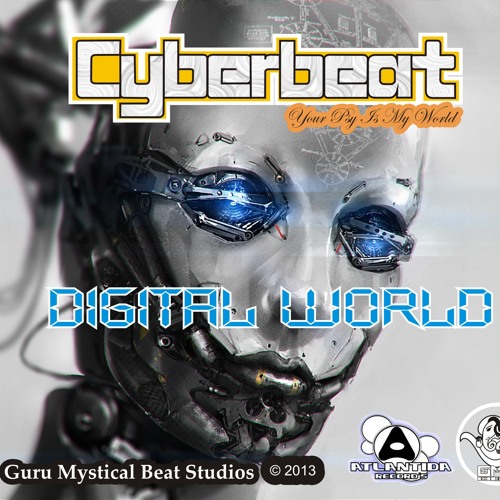 Stream Digital World (Preview) by CyberBeat | Listen online for free on ...