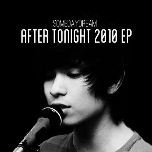 Stream Somedaydream - After Tonight (After Tonight 2010 EP) [FREE ...