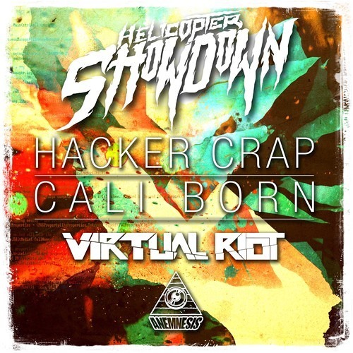 Stream Helicopter Showdown | Listen to Hacker Crap / Cali Born ft ...