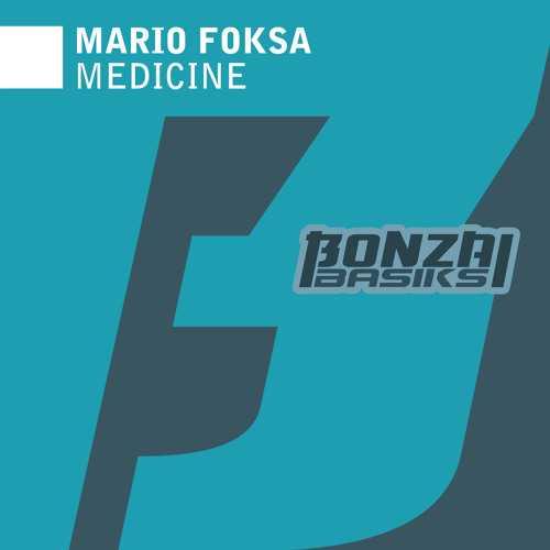 Stream Mario Foksa - Medicine (Brisboys Remix) by Fly Bonzai | Listen ...
