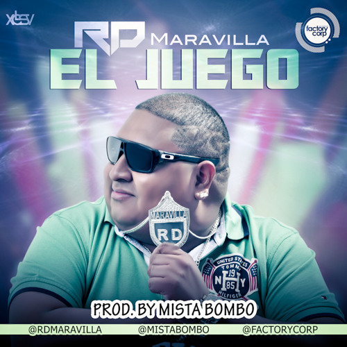 Stream RD MARAVILLA - EL JUEGO by Factory Corp. | Listen online for ...