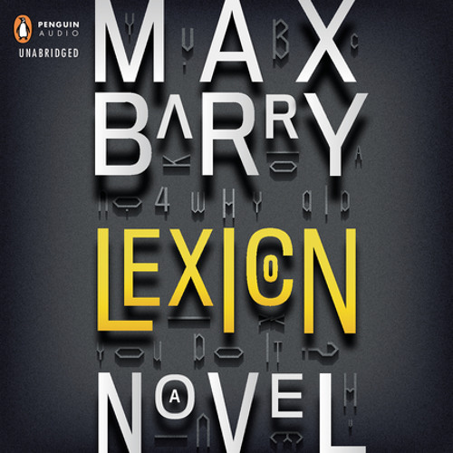 Stream Lexicon by Max Barry, read by Heather Corrigan and Zach Appelman ...