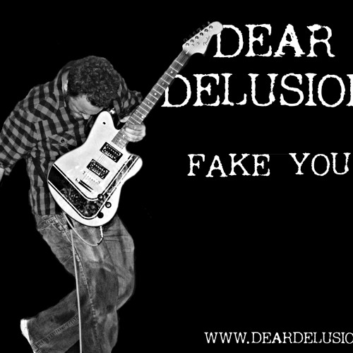 Stream Dear Delusion - "Fake You" by rrriise | Listen online for free ...