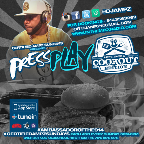 Stream DjAmpz Presents Press Play "CookOut Edition" by Dj Ampz | Listen online for free on ...