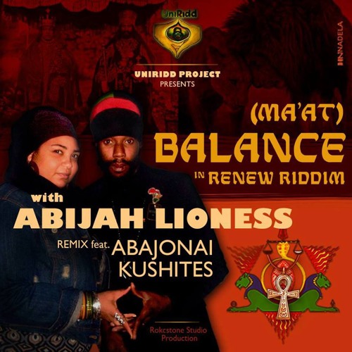 Stream Abijah LIoness & Abajonai Kushites- Balance (Ma'at) REMIX by ...