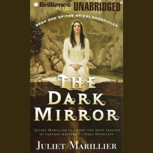 Stream The Dark Mirror: Bridei Chronicles, Book 1 by Juliet Marillier ...