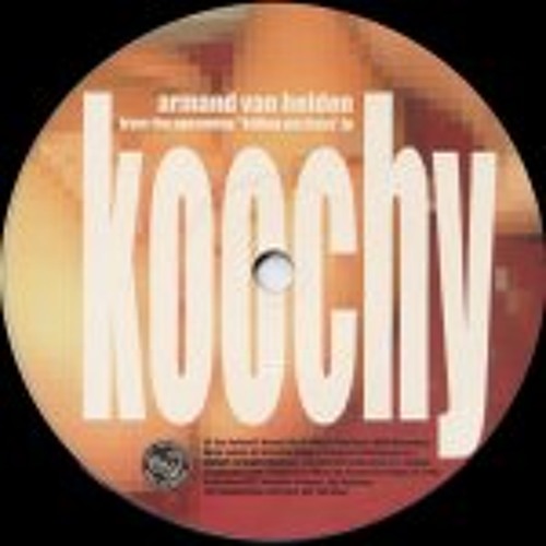 Stream Koochy by Armand Van Helden | Listen online for free on SoundCloud