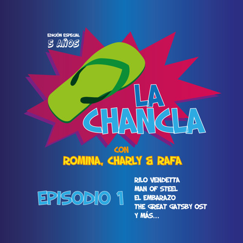 Stream La Chancla - Ep. 1 by lachanclaradio | Listen online for free on ...