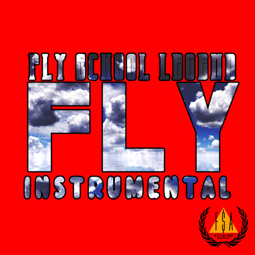 Stream [EXCLUSIVE] Fly School Legend - Fly [Instrumental] by HENDO ...