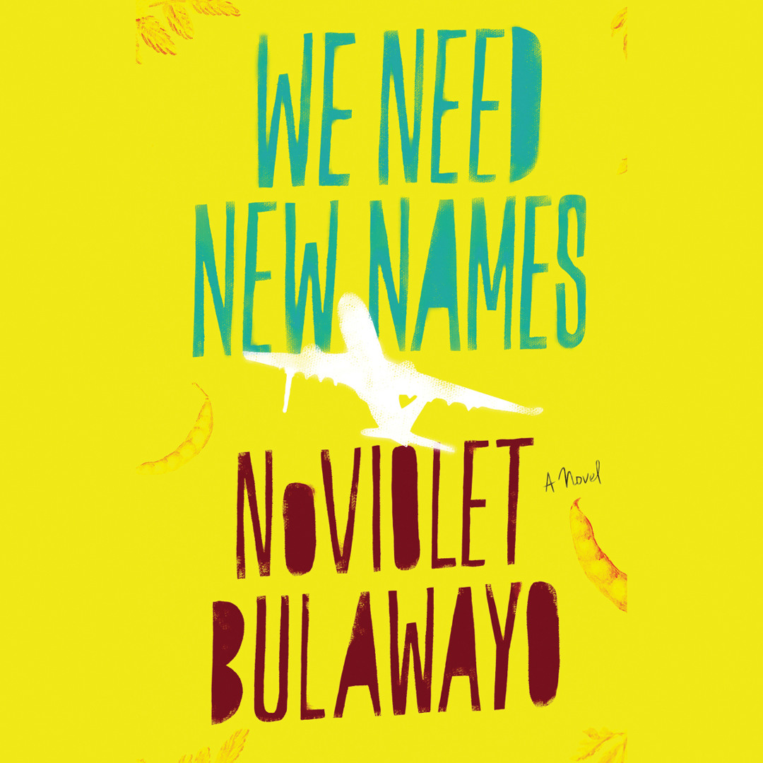 Stream We Need New Names by NoViolet Bulawayo, Read by Robin Miles ...
