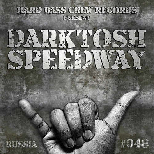 Stream HBC048 Darktosh - Speedway (preview) by Hard Bass Crew | Listen ...