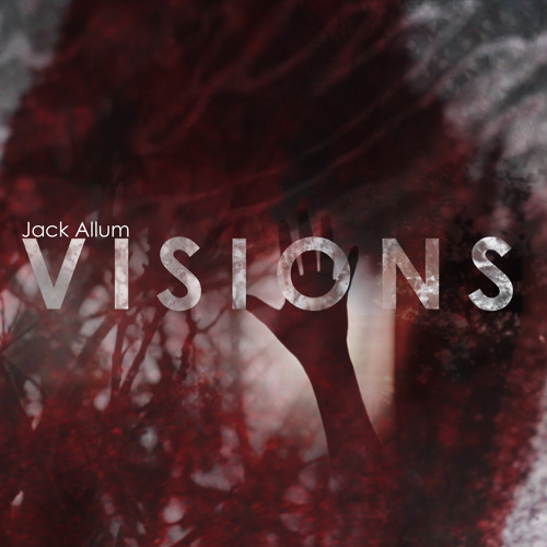 Stream Jack Allum Music | Listen to Visions playlist online for free on ...