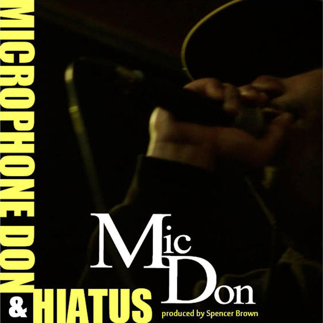 Stream Microphone Don | Listen to Microphone Don & Hiatus playlist ...