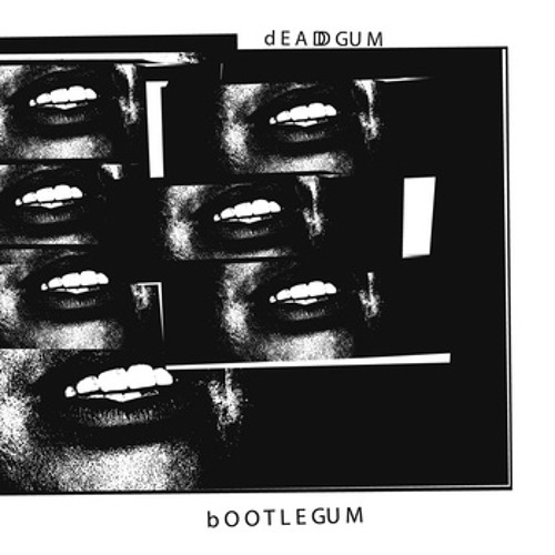 Stream Dead Gum - Bootlegum excerpt by Phase!Records | Listen online ...