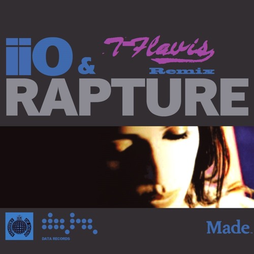 Stream Rapture & Iio(Extended Remix) by T-Flavis | Listen online for ...
