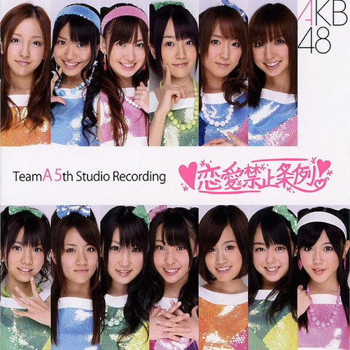 Stream YellowDrache | Listen to AKB48 Team A - 5th Stage Renai Kinshi Jourei playlist online for ...