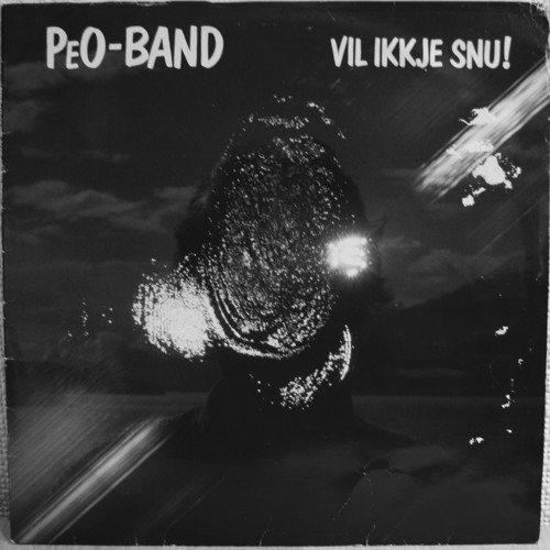 Stream PeO Band | Listen to PeO Band - Vil Ikkje Snu! (1982) playlist ...