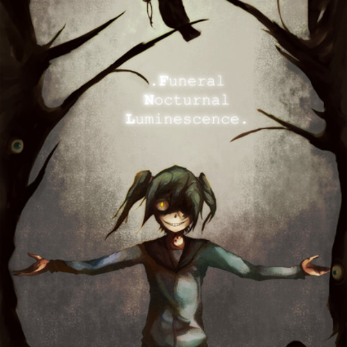 Stream 【Hatsune Miku】Funeral Nocturnal Luminescence by *(Oo)* Azu-Nyan ...