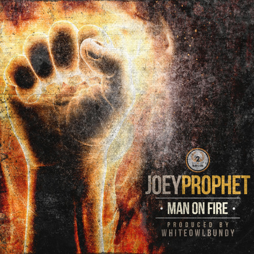 Stream Joey Prophet - Man On Fire by NewH2O | Listen online for free on ... Stream Joey Prophet - Man On Fire by NewH2O | Listen online for free on ...