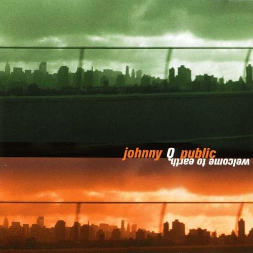 Stream goteerecords | Listen to Welcome To Earth - Johnny Q Public ...