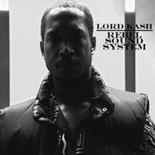 Stream Lord Kash | Listen to REBEL SOUND SYSTEM playlist online for ...