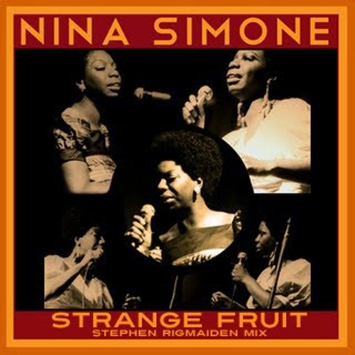 Stream Strange Fruit Nina Simone By David Guirgis Listen Online For