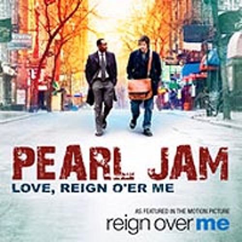 Stream Pearl Jam - Love, Reign O'er Me by erencelikdemir | Listen ...