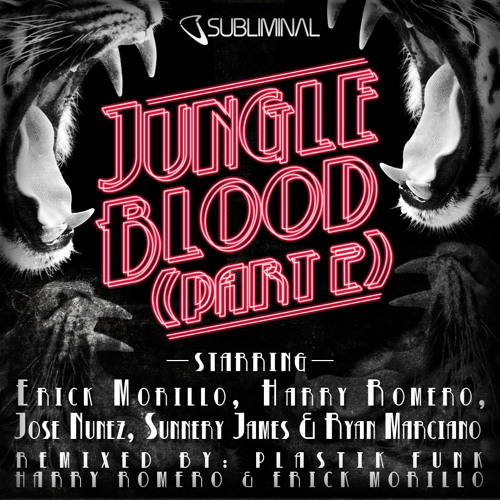 Stream Morillo, Romero, Nunez & SJRM 'Jungle Blood' (Part2) (H.Romero ...