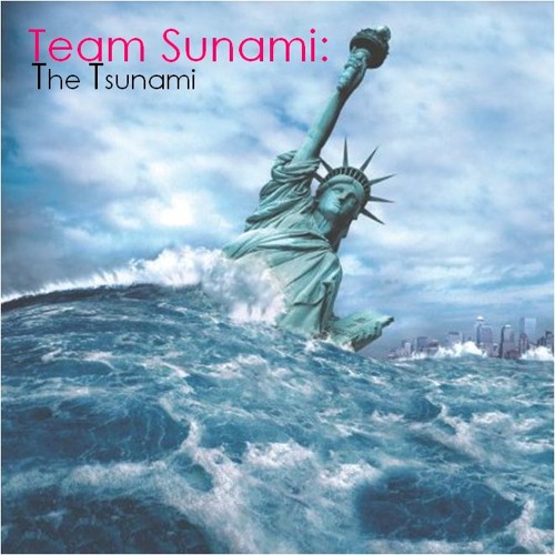 Stream Team Sunami | Listen to Team Sunami: The Tsunami - Singles ...