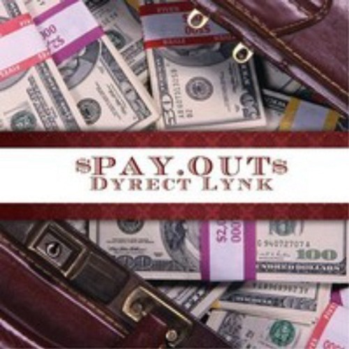 Stream Dyrect Lynk - Payout by Faith Culture | Listen online for free ...