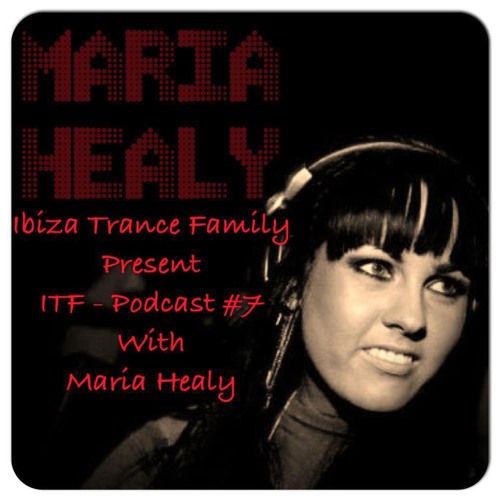 Stream Maria Healy - Ibiza Favorites Promo Mix (Ibiza Trance Family) by ...