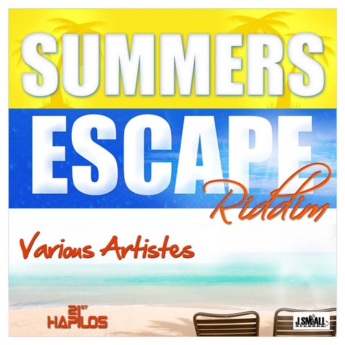 Stream SUMMER ESCAPE RIDDIM by J SMALL RECORDS | Listen online for free ...
