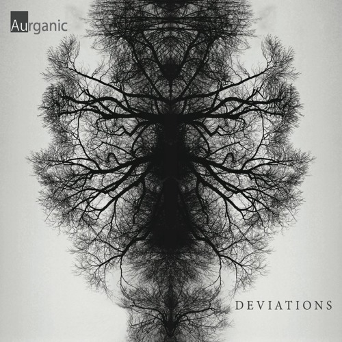 Stream Deviations by Aurganic | Listen online for free on SoundCloud