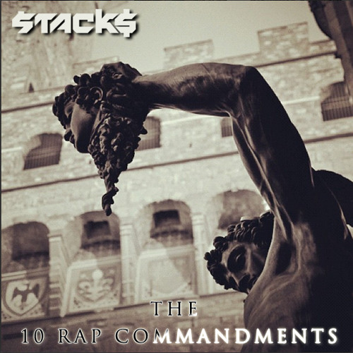 Stream The 10 Rap Commandments by Stack$ - Official Page | Listen ...